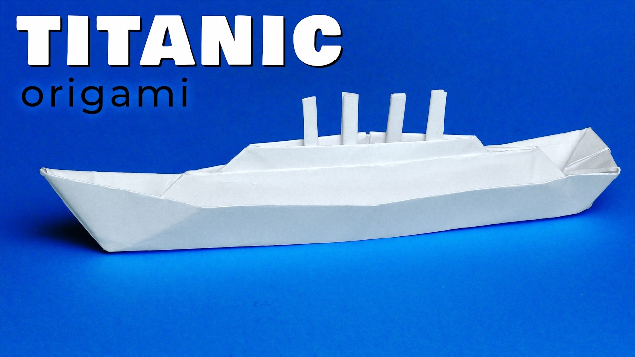 Titanic | Create an Amazing Origami Paper Boat with Ease - YouTube