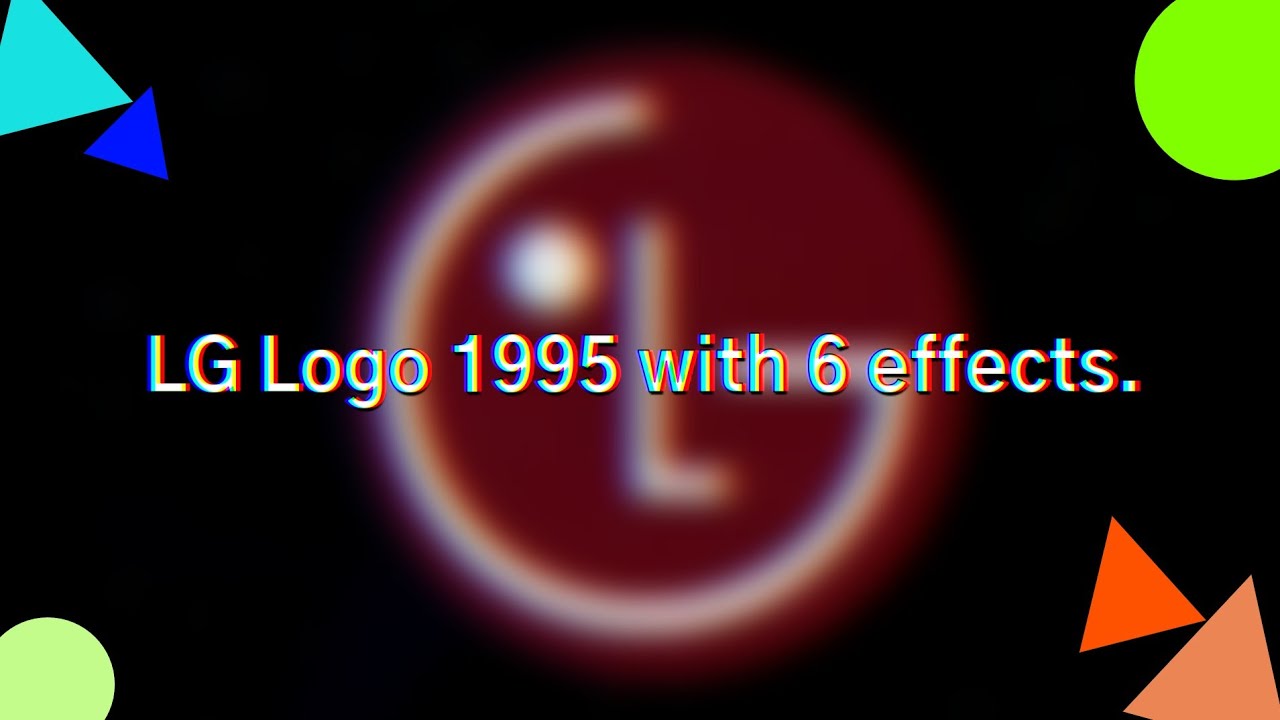 LG Logo 1995 with 6 effects. - YouTube