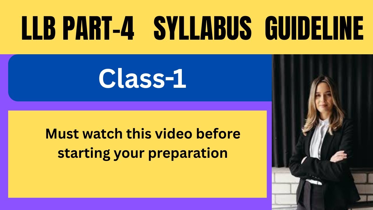 LLB Part 4 Syllabus | Complete Guideline | Must watch for correct roadmap | llb part 4 | in urdu ...