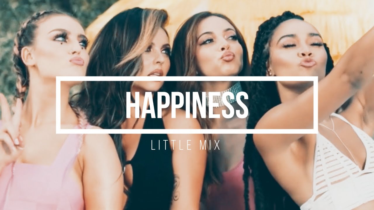 Little Mix - Happiness II Lyrics + Deutsche Übersetzung - YouTube