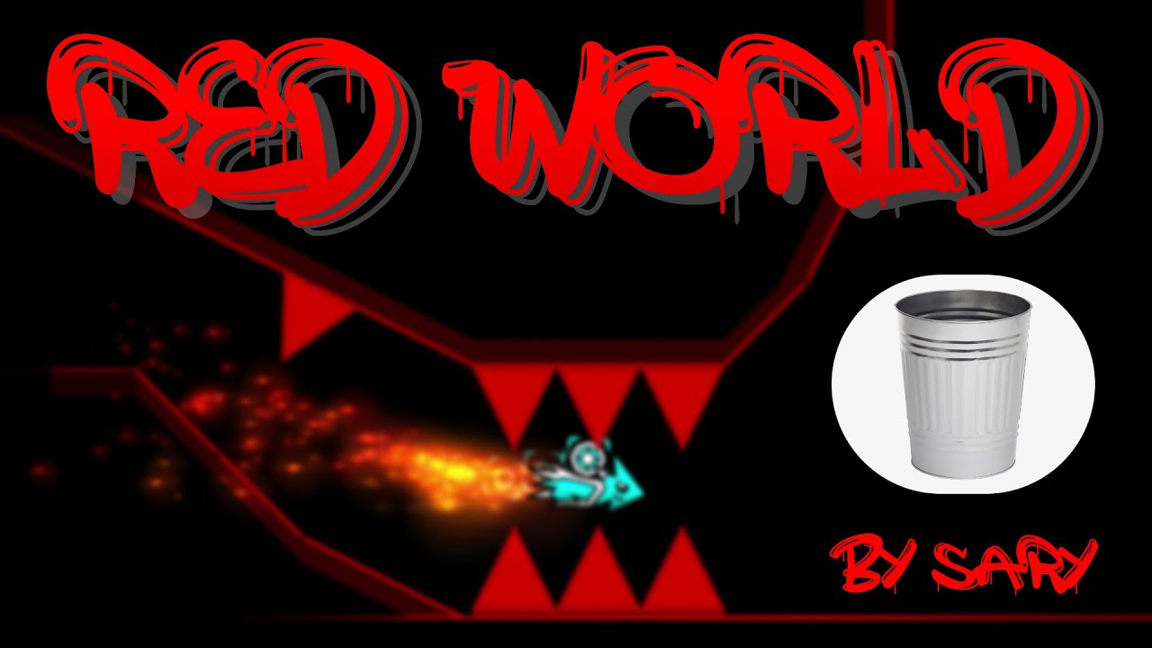 Red World 100% (Garbage extreme demon) by SaRy - YouTube