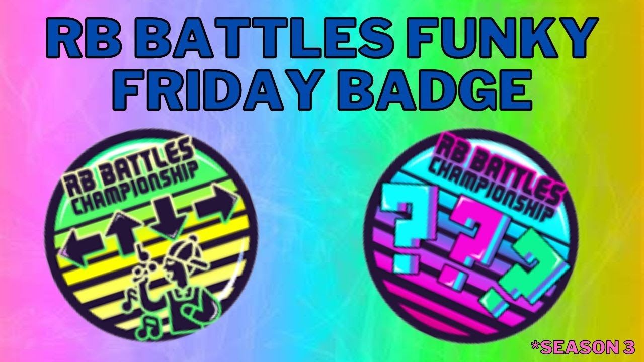 Roblox RB Battles season 3 Funky Friday Badge (Event) - YouTube