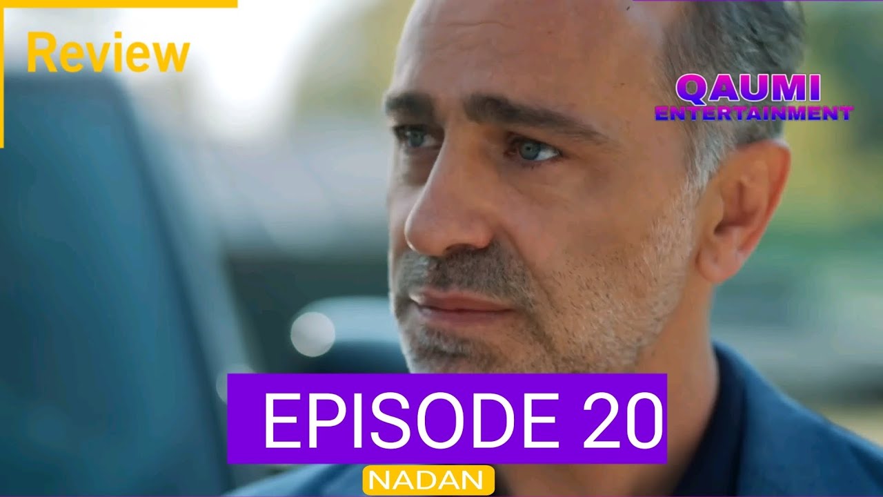 NADAN Episode 20 - Teaser Promo and Review - 18th November 2025- Qaumi ...
