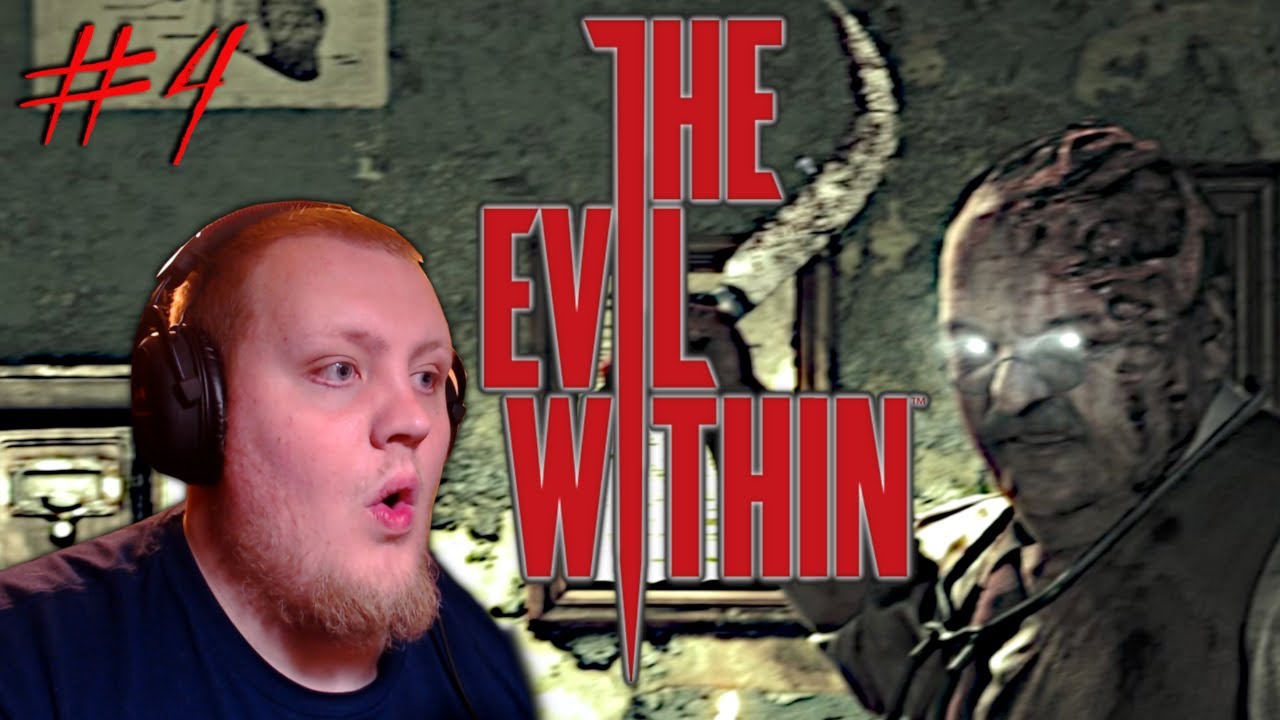 The Evil Within - Part 4 | THE PATIENT!!! - YouTube