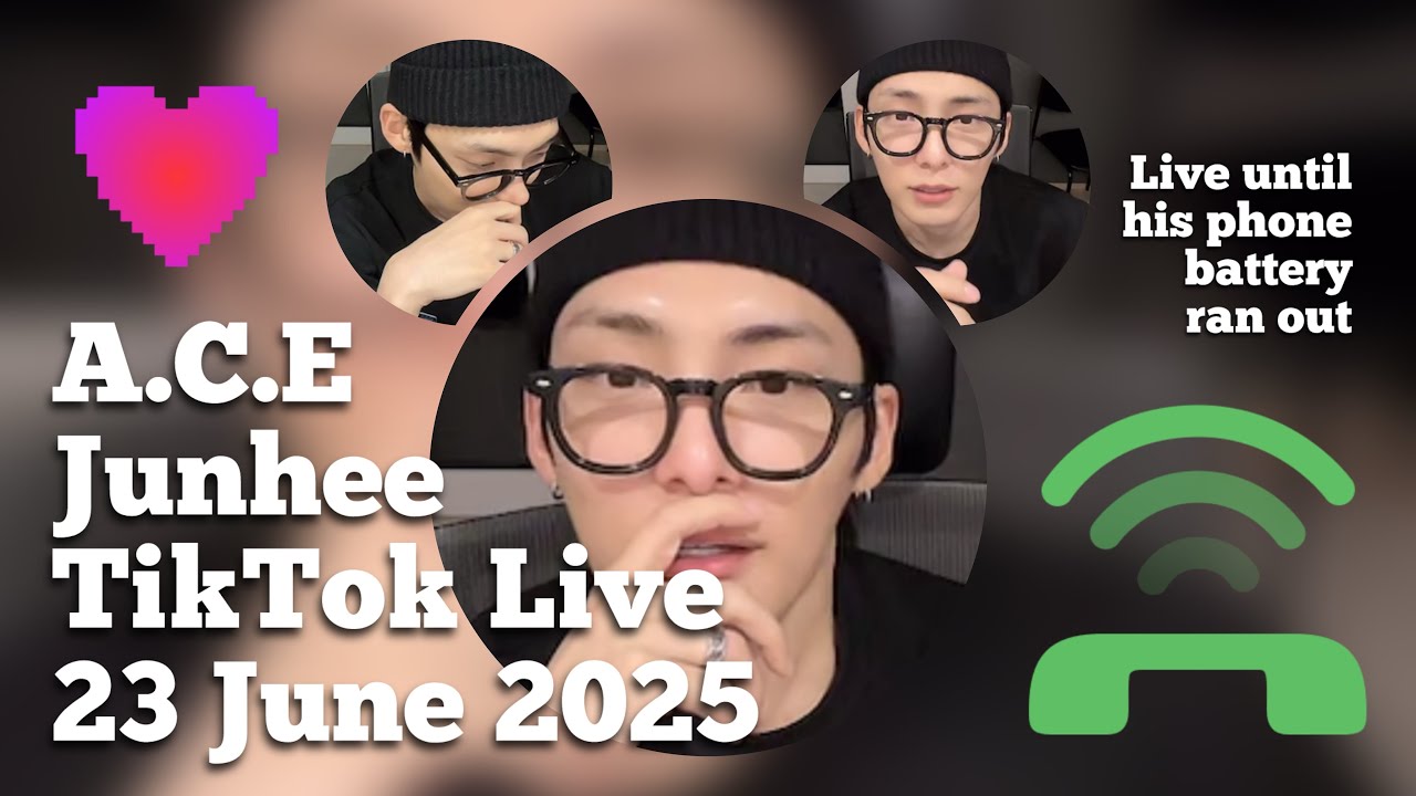 A.C.E Junhee TikTok Live ~ 23 June 2025 - YouTube