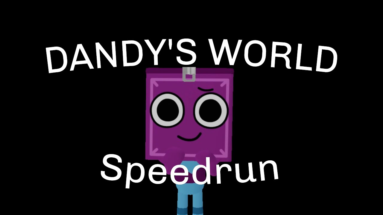 Dandy's World Speedrun - YouTube