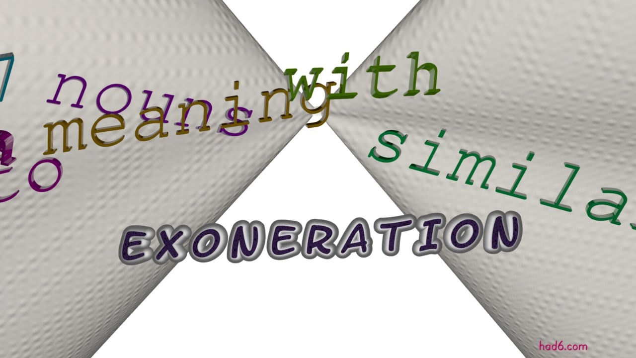 exoneration - 8 nouns meaning exoneration (sentence examples) - YouTube