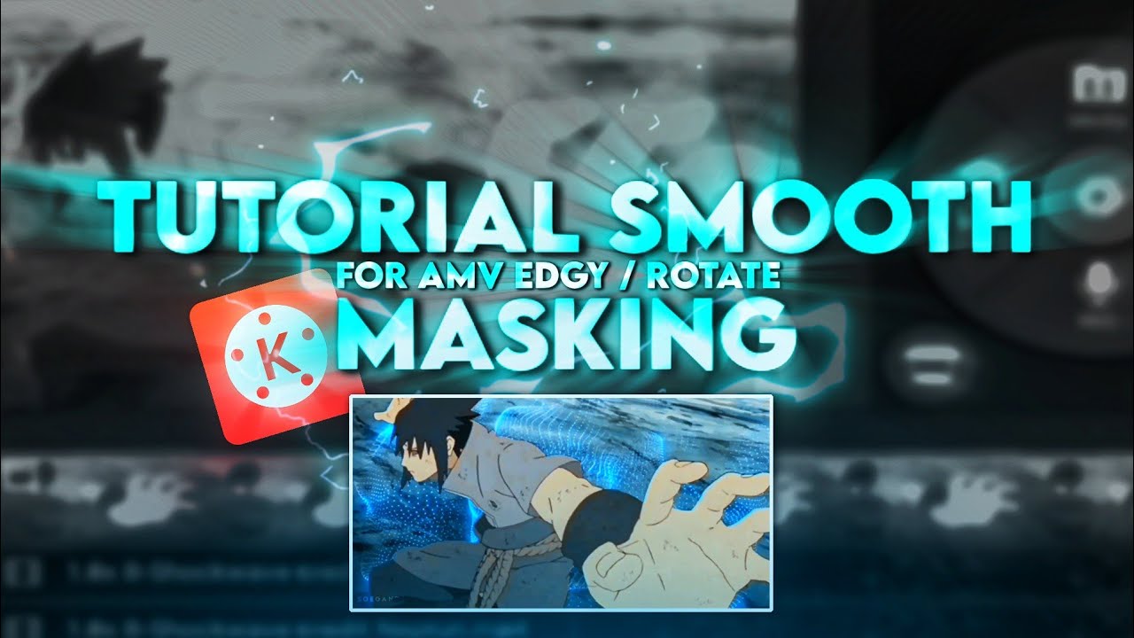 Tutorial Smooth Masking Amv Rotate on kinemaster - YouTube