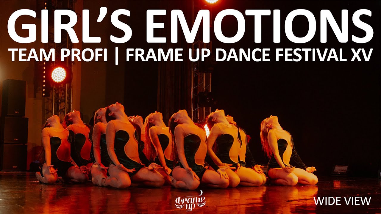 Girl's Emotions (WIDE VIEW) - TEAM PRO | FRAME UP FESTIVAL XV - YouTube