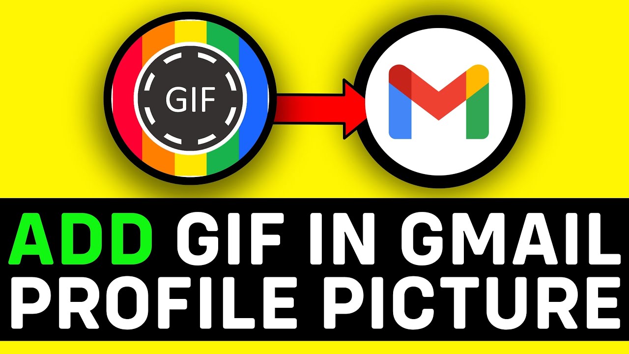 UPDATED 2024! How to Add GIF in Gmail Profile Picture - YouTube