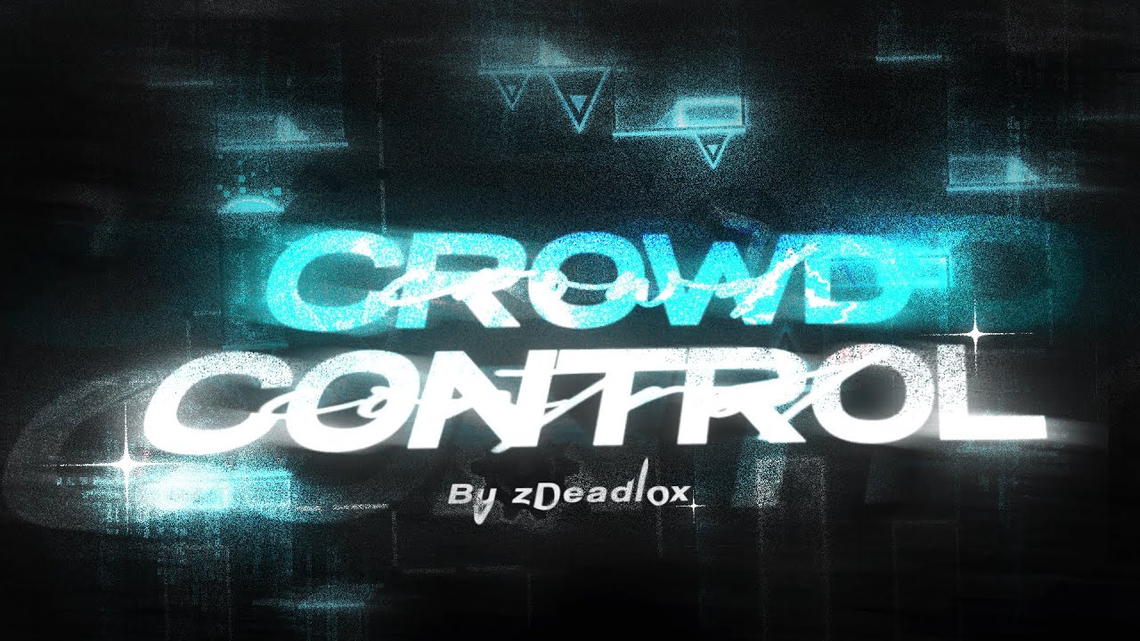 (FIRST EXTREME) Crowd Control 100% - YouTube