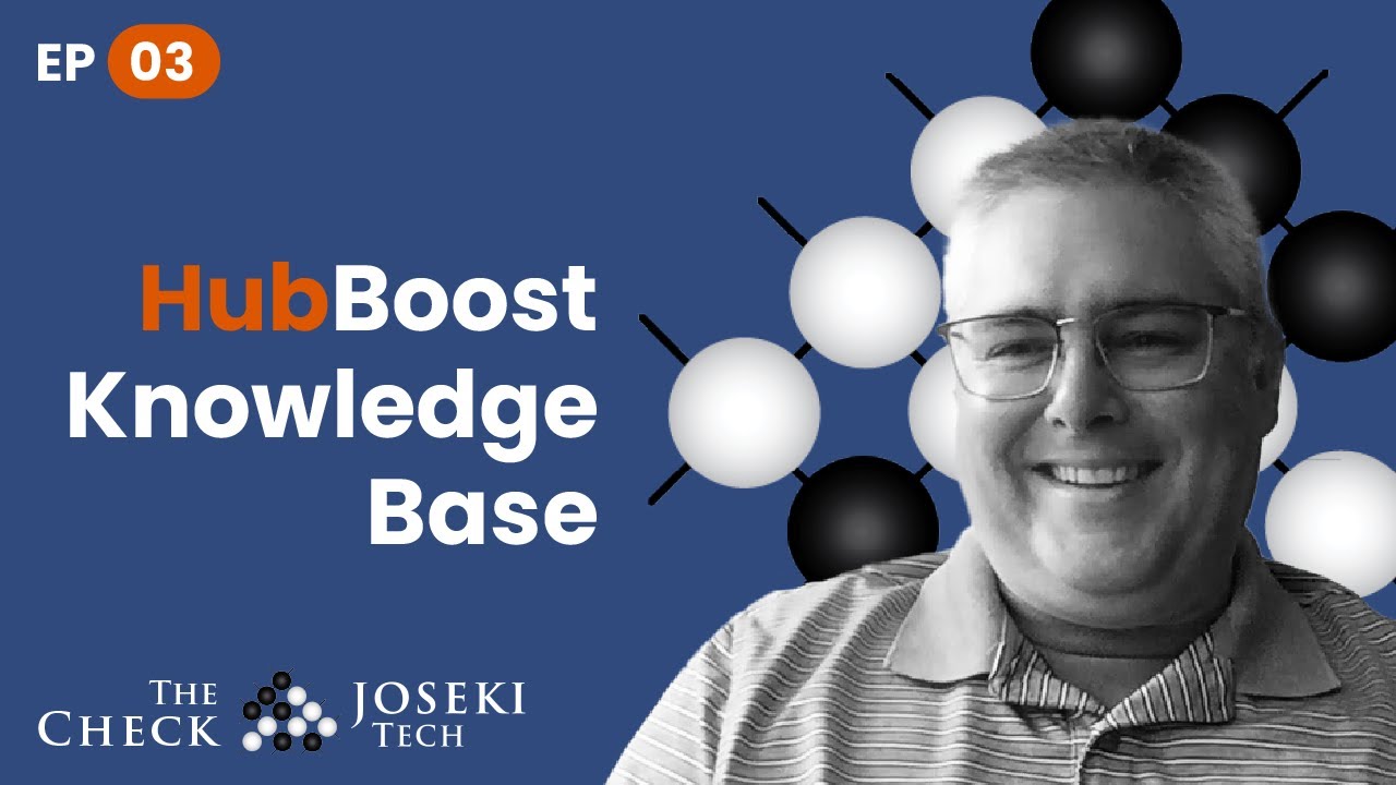 The Check with Joseki Tech | Episode 3: HubBoost Knowledge Base Update ...