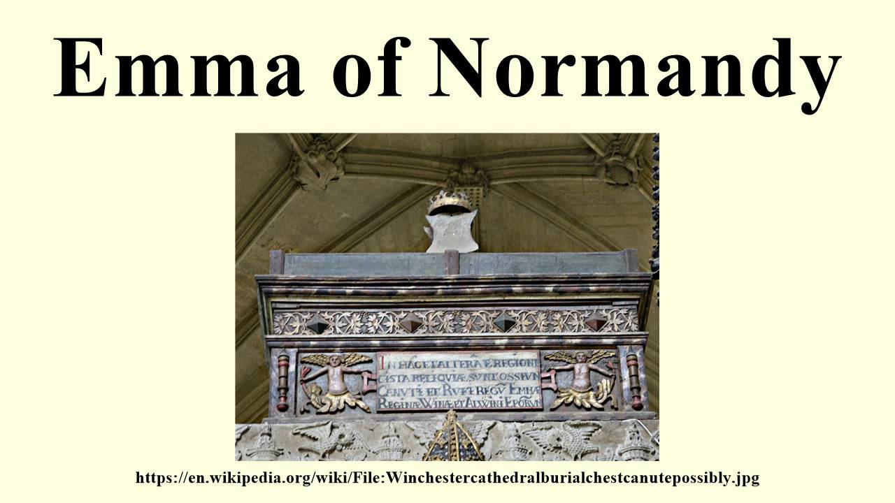 Emma of Normandy - YouTube