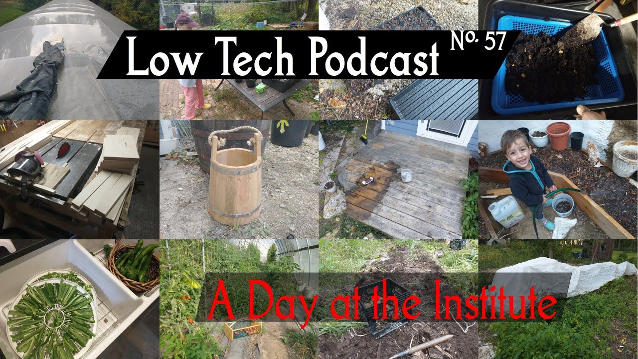 A Day at the Institute -- Low Tech Podcast, No. 57 - YouTube