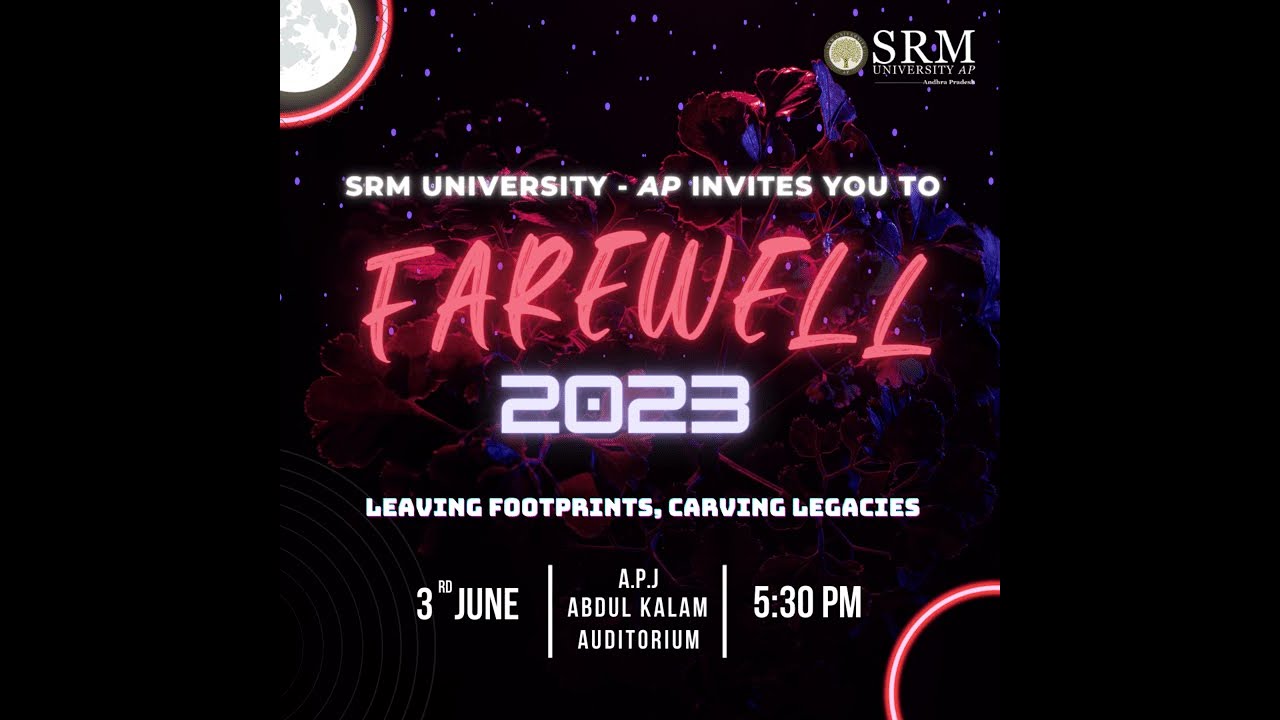 Memories Unleashed: Farewell Event at SRM University AP | Batch 2019 ...