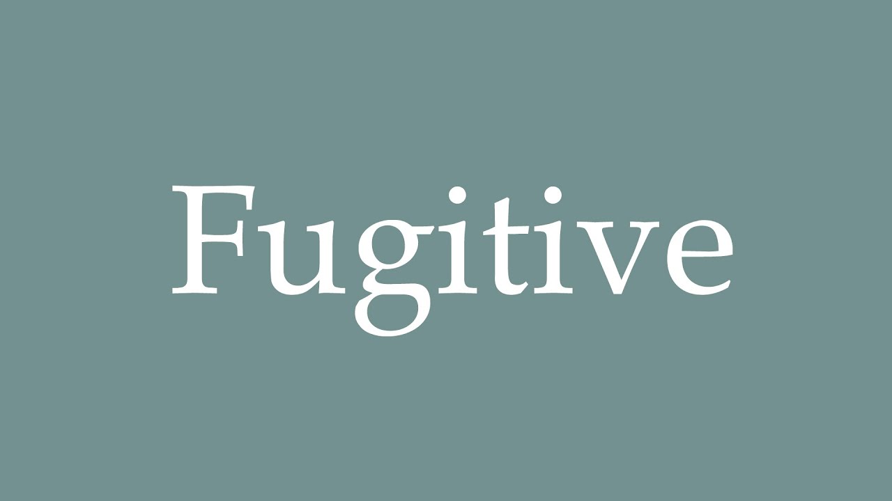 How to Pronounce ''Fugitive'' Correctly in French - YouTube