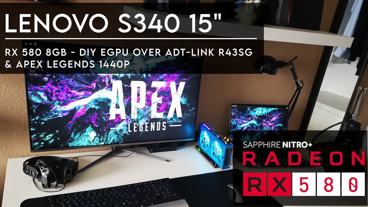eGPU - DIY | Lenovo IdeaPad S340 - 15" Ryzen 7 3700u + RX 580 8gb - ADT ...