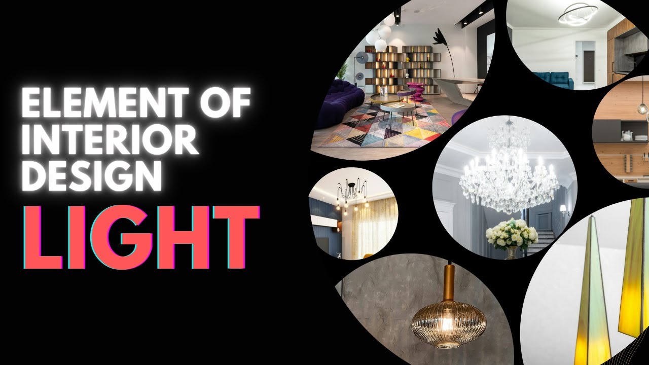 Element of Interior Design - LIGHT | Tips for Interior designing ...