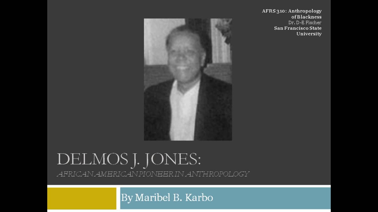Delmos Jones: African American Pioneer in Anthropology - YouTube