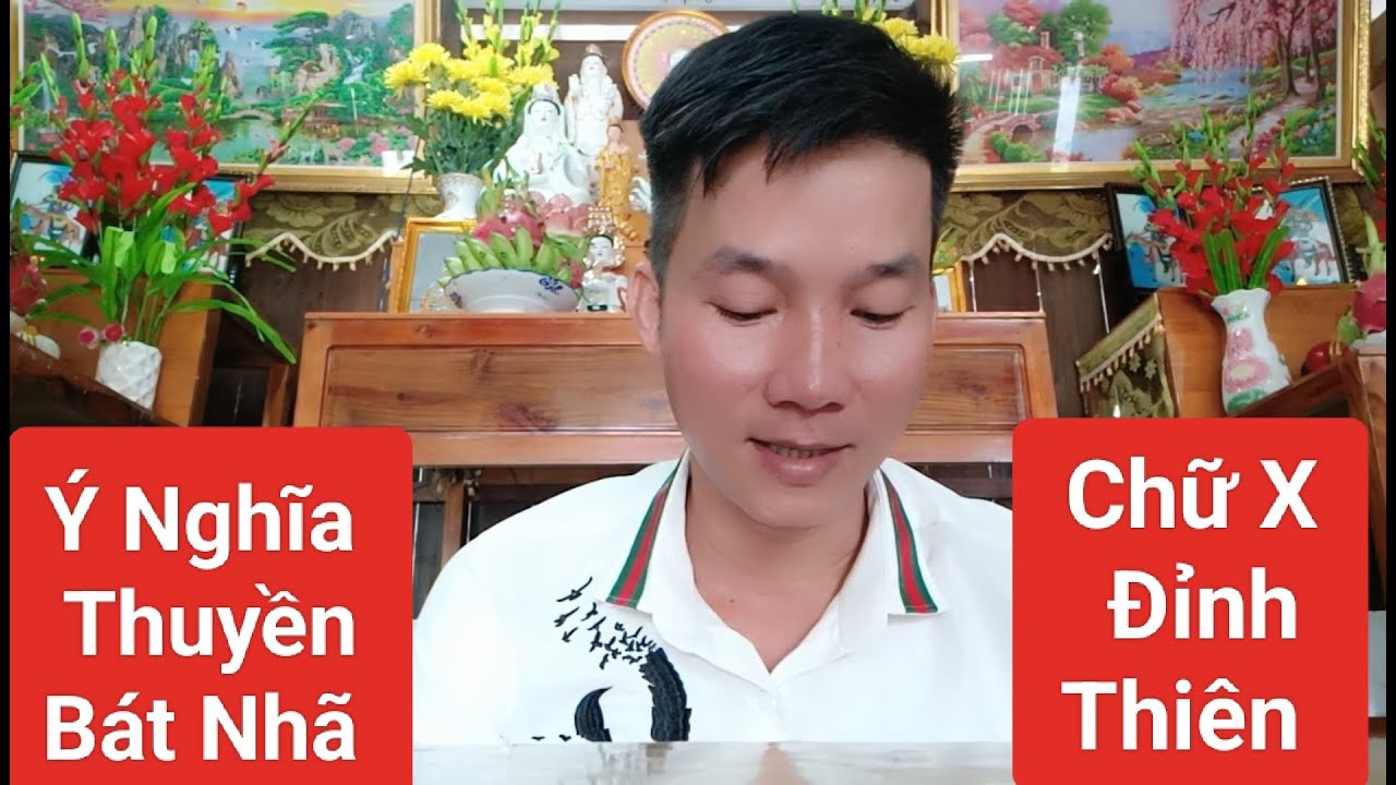 Ý Nghĩa Thuyền Bát Nhã.Chữ X Đỉnh Thiên "Hihi Coi Tivi"Zalo 0347377199 ...