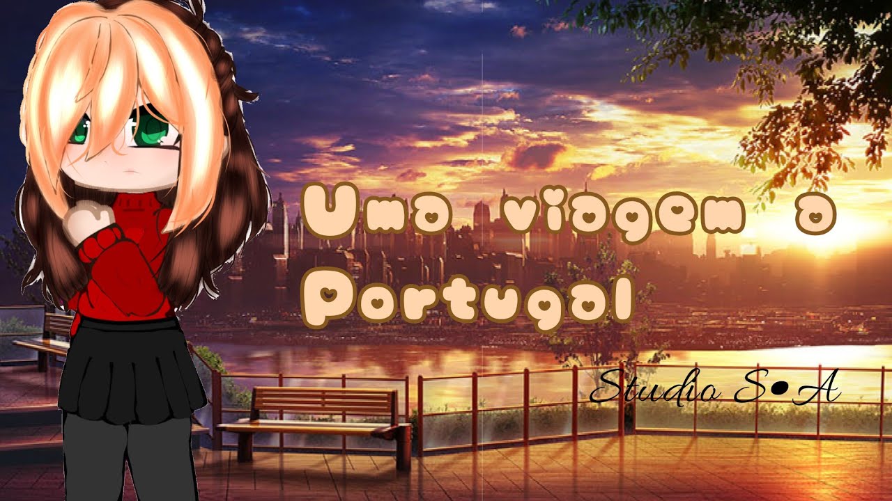 Uma viagem a portugal | Studio S•A | Gacha Club - YouTube