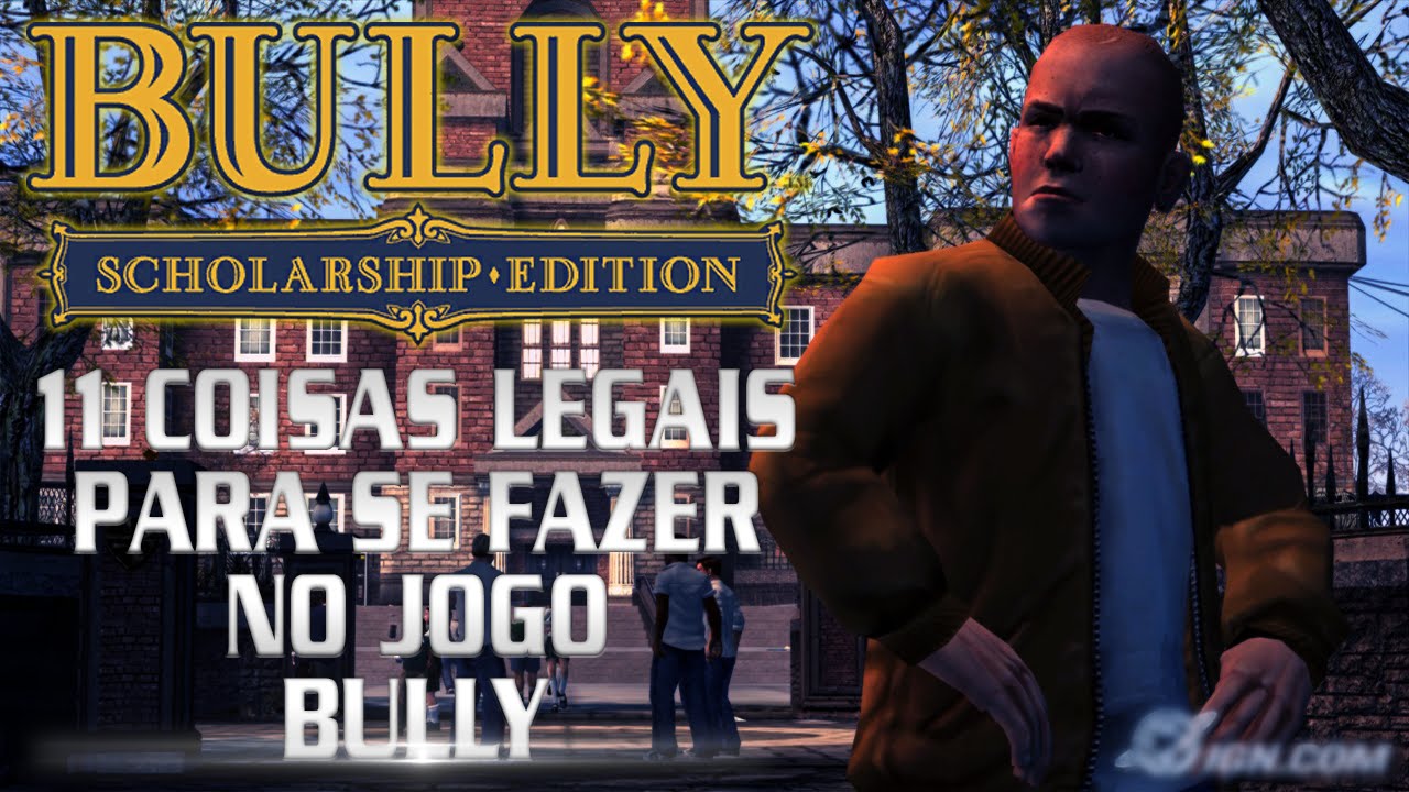 11 Coisas legais para se fazer no jogo Bully - YouTube