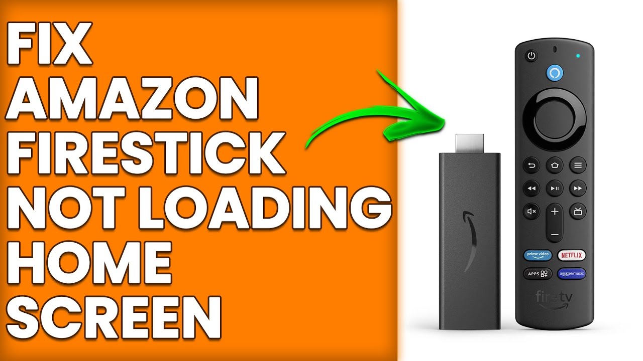 How To Fix Amazon Firestick Not Loading Home Screen (Troubleshooting ...
