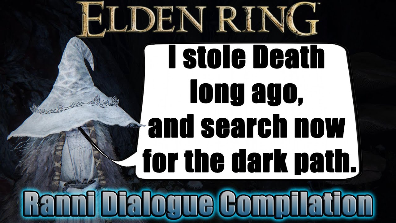 Elden Ring - Ranni Dialogue Compilation - YouTube