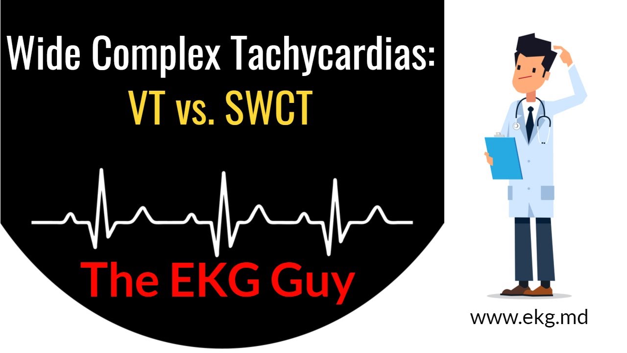 Wide complex tachycardias - EKG / ECG Course 125.0 | The EKG Guy - www ...