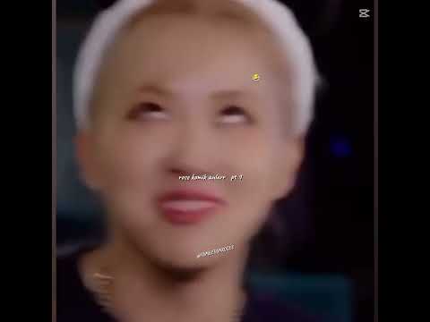 Rose komik anlar pt 1 #rose #kpop #kesvet #ytdayibenionecikarnolur #blackpink 