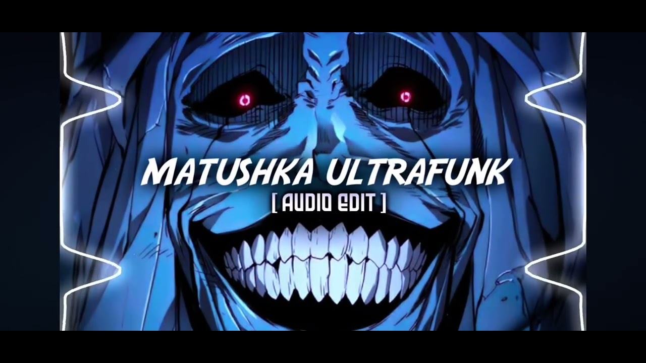 MATUSHKA ULTRAFUNK Audio edit. - YouTube