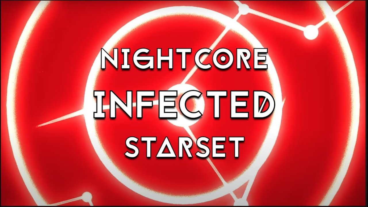 [Nightcore] Infected - STARSET (with lyrics) - YouTube