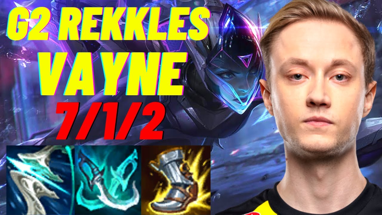 G2 Rekkles Plays Vayne Vs Varus Adc Euw Challenger Patch 11 4 [league