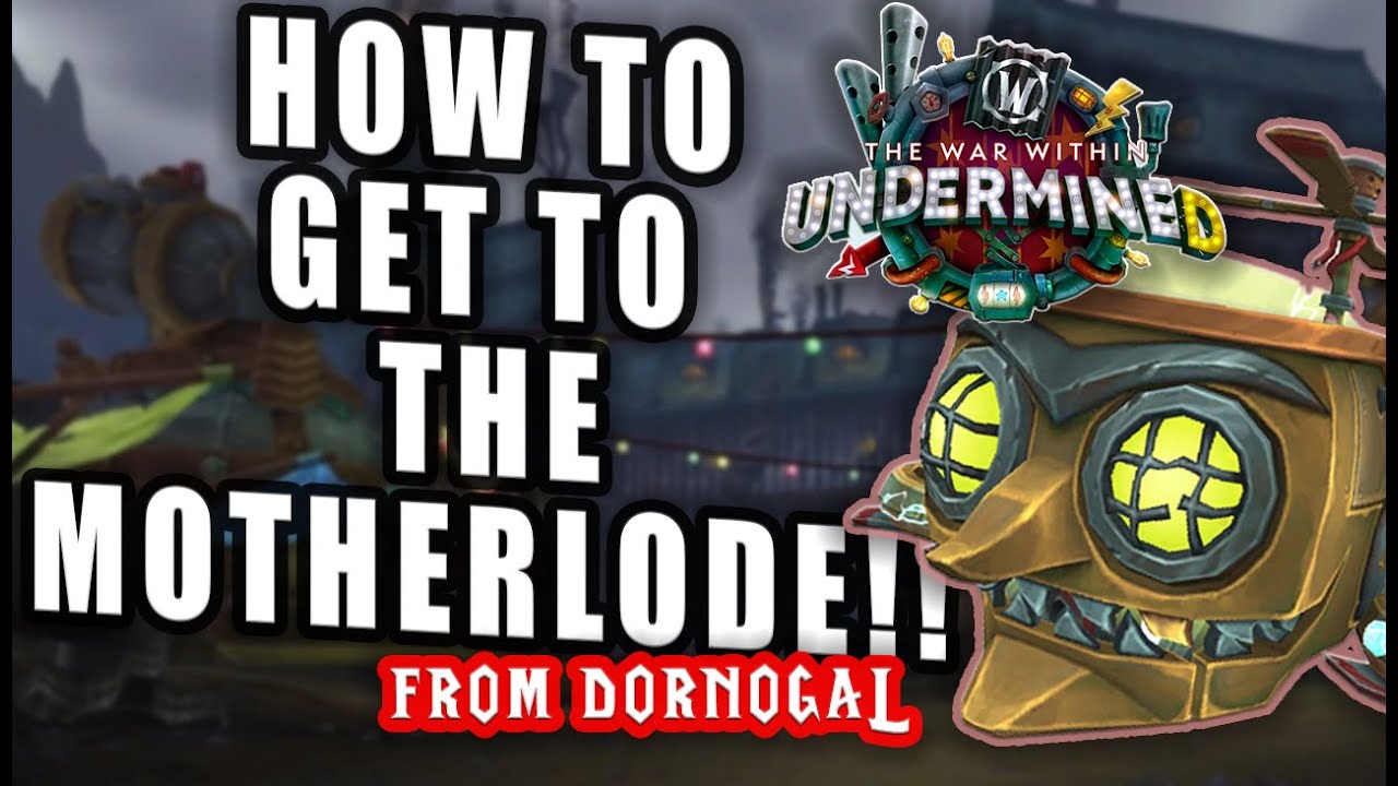 How to Go to The Motherlode from Dornogal | Motherlode Entrance | 11.1 ...