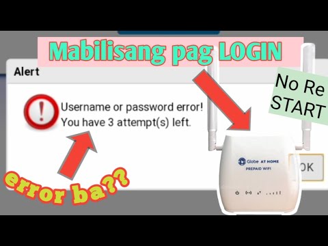GLOBE AT HOME USERNAME & PASSWORD INCORRECT ? (Bakit kaya ?? ) | Dhebz ...