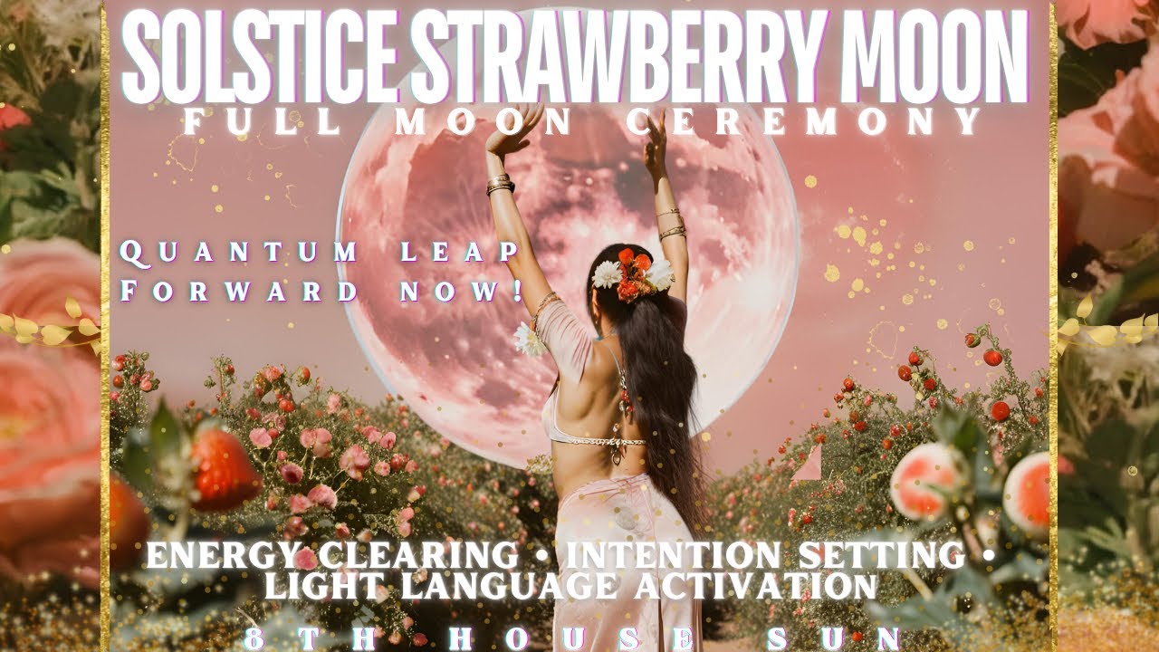 QUANTUM LEAP FORWARD Light Language Activation + Full Moon Ceremony ...