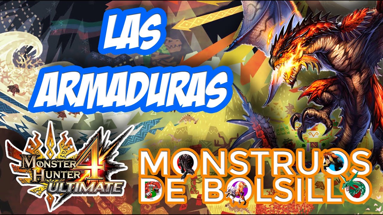 [Tutorial MH4U] #3 - Las Armaduras - YouTube