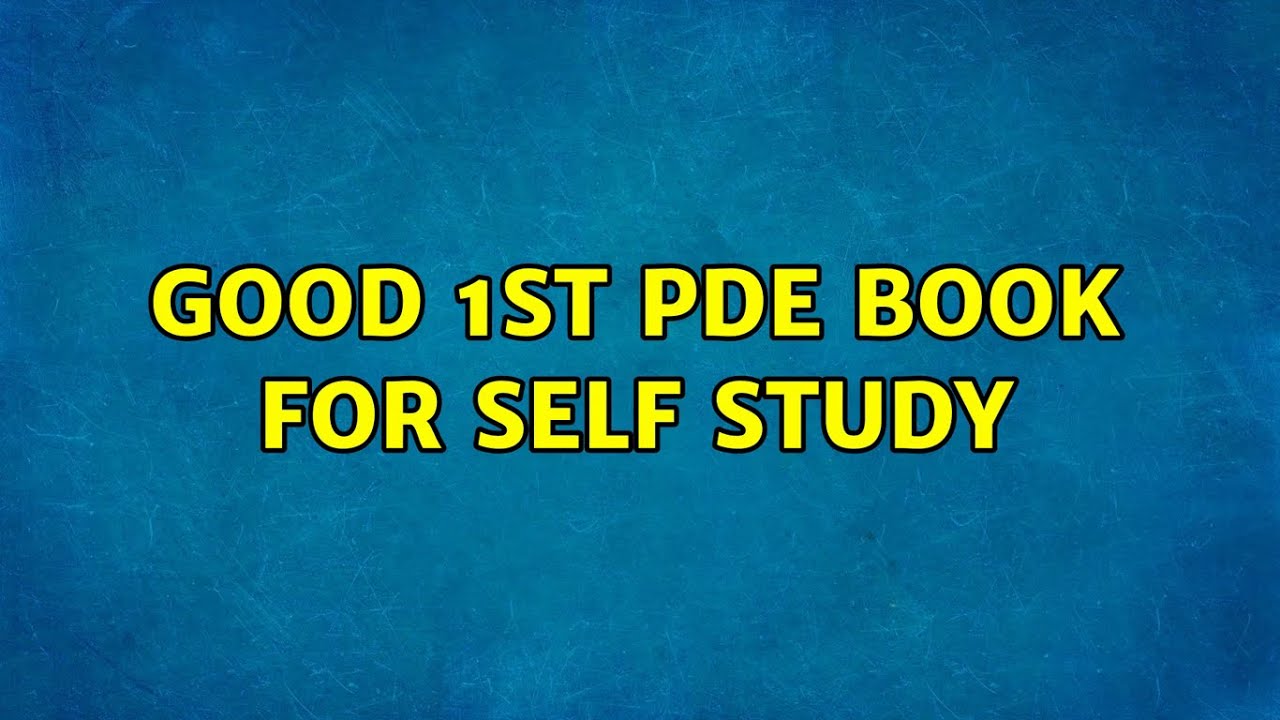 Good 1st PDE book for self study (9 Solutions!!) - YouTube