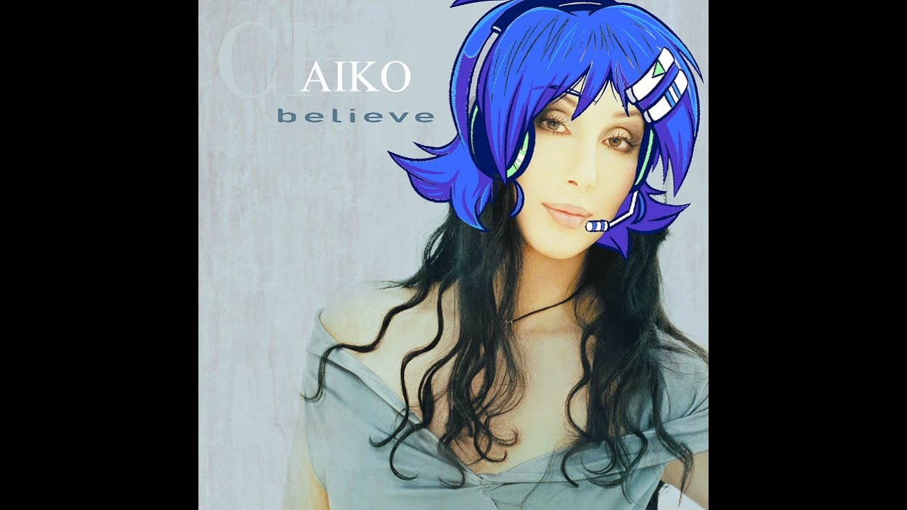 [UTAU English] Believe - Kikyuune Aiko (Cher Cover) (WIP2) - YouTube