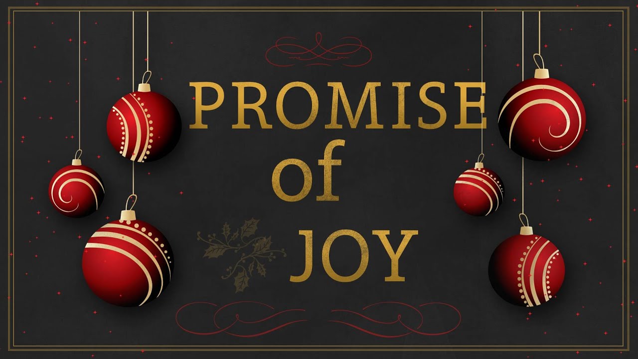 Promise of Joy - YouTube