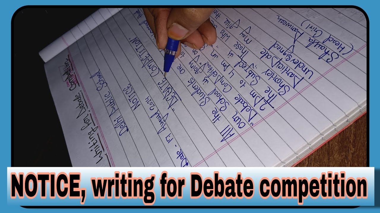 NOTICE, writing for Debate competition || notice writing format ...