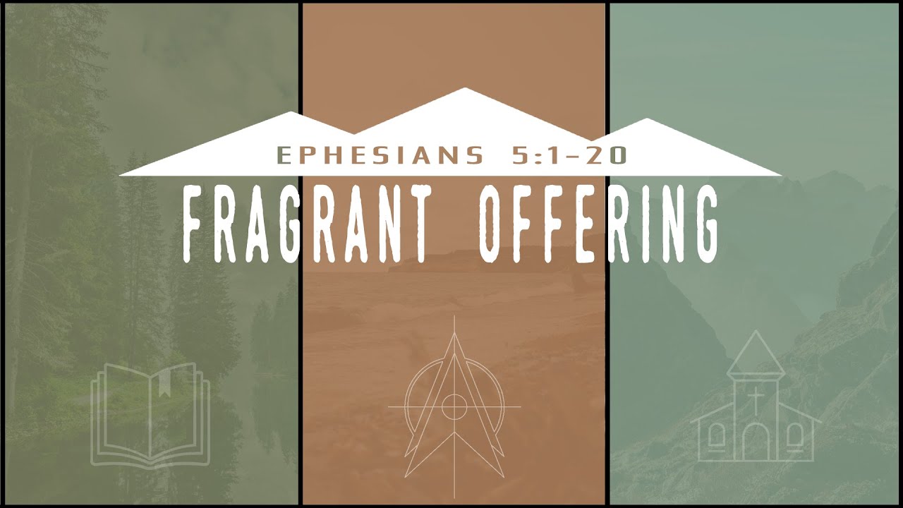 Fragrant Offering - YouTube