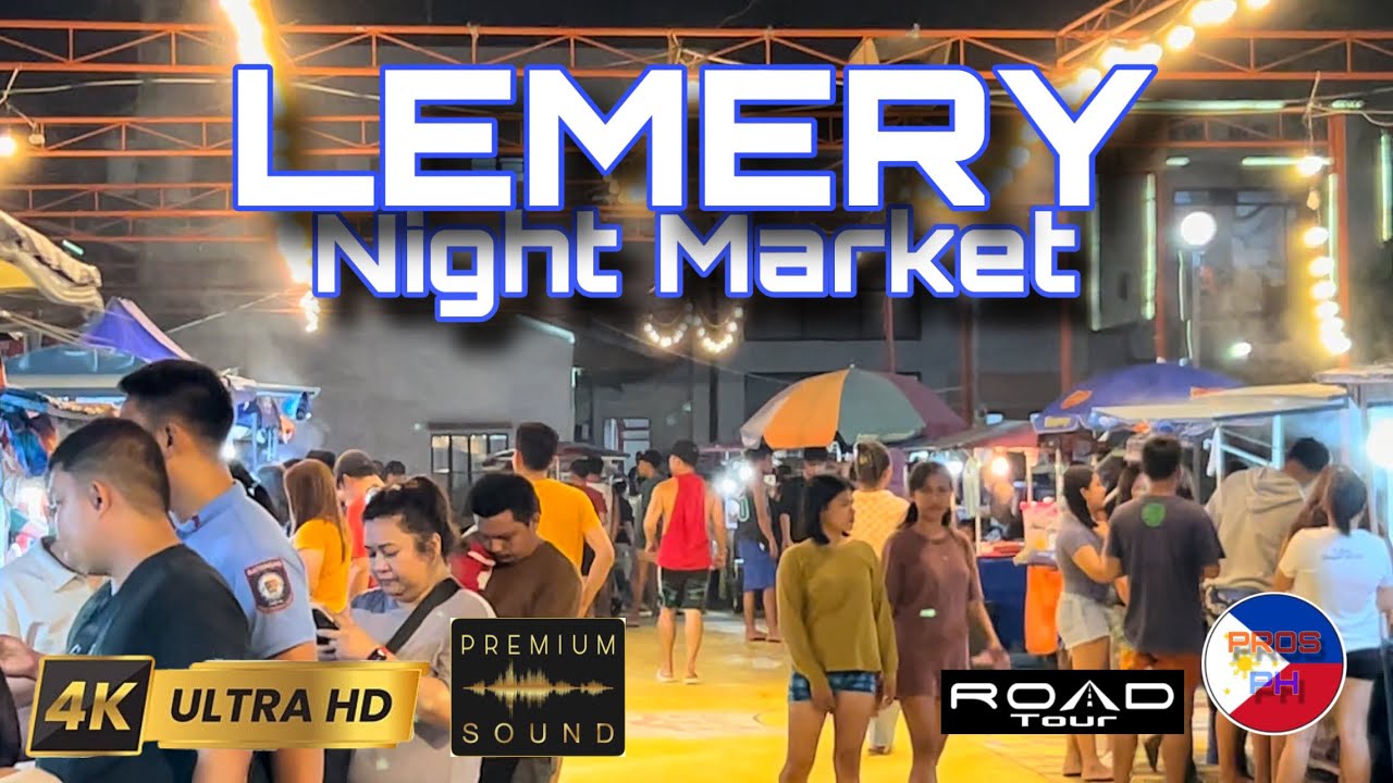 LEMERY BATANGAS NIGHT MARKET NIGHT LIFE / walk tour at night market ...