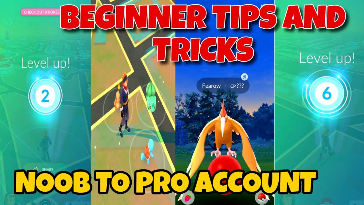 Noob To Pro | Pokemon Go Tips And Tricks For Beginners | How To Play ...