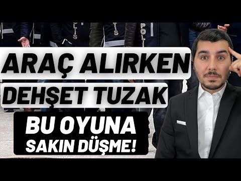 Araba Satın Alırken Yapılan İnanılmaz Dolandırıcılık Yöntemi!