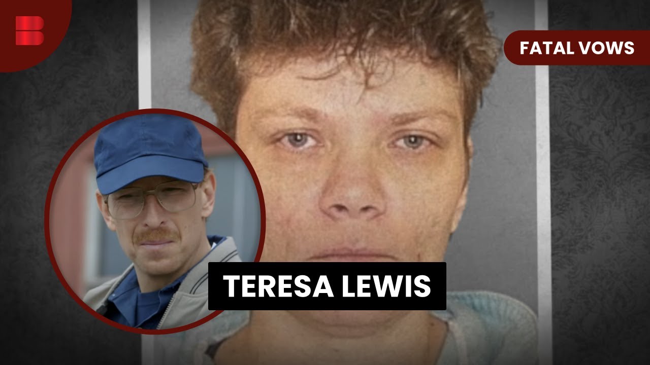 The Story of Teresa Lewis - Fatal Vows - True Crime - YouTube
