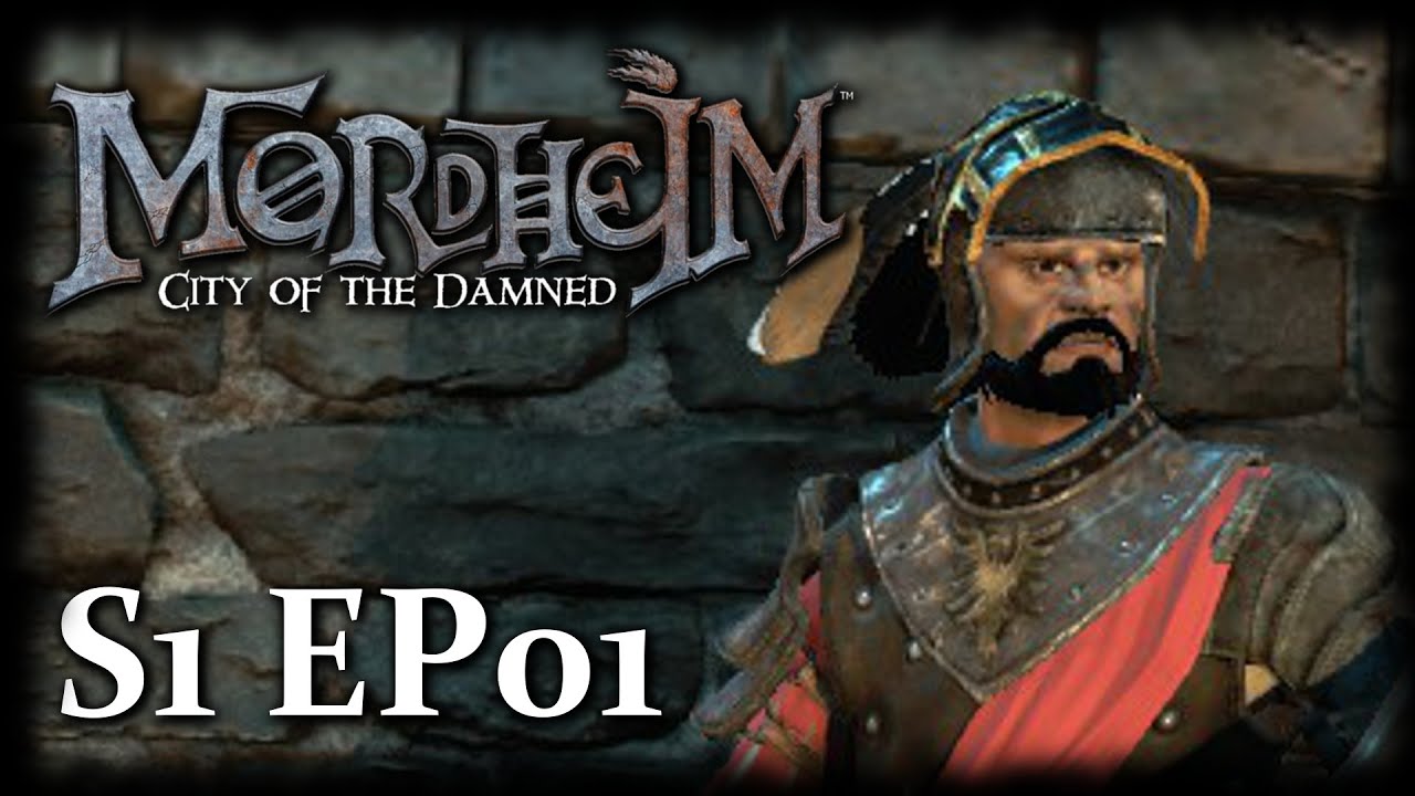 Player Progression [S1 Ep01] Let's Play Mordheim City Of The Damned ...