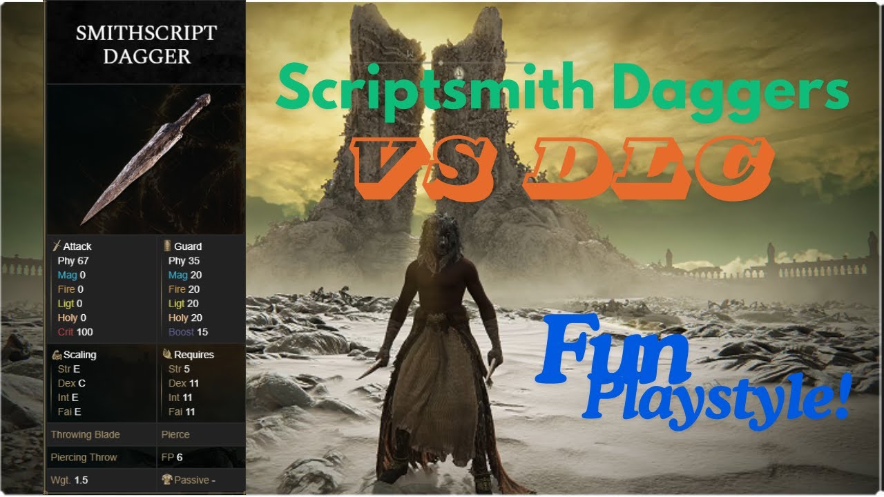 Elden Ring - Scriptsmith Dagger Build vs DLC Remembrance Bosses - YouTube