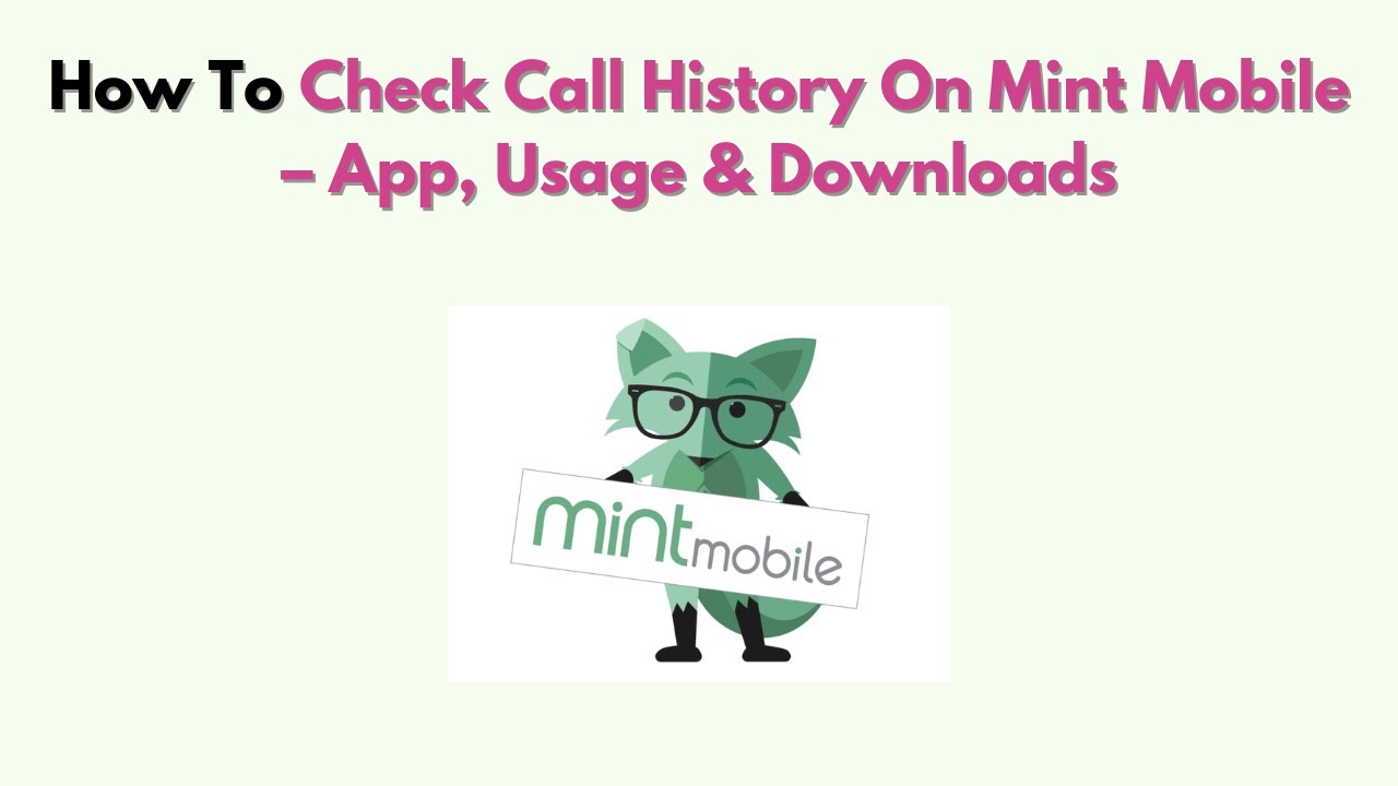 How To Check Call History On Mint Mobile – App, Usage & Downloads - YouTube