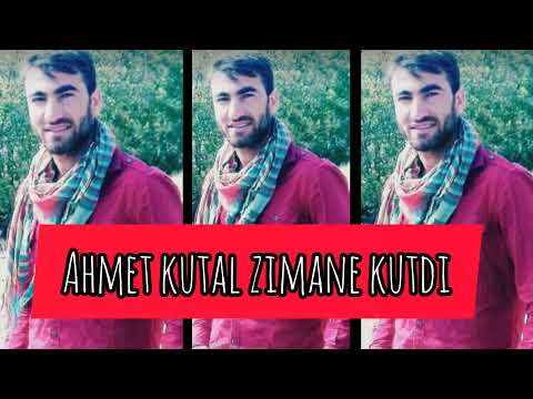 Ahmet kutal - zımane kürdi ✌️✊